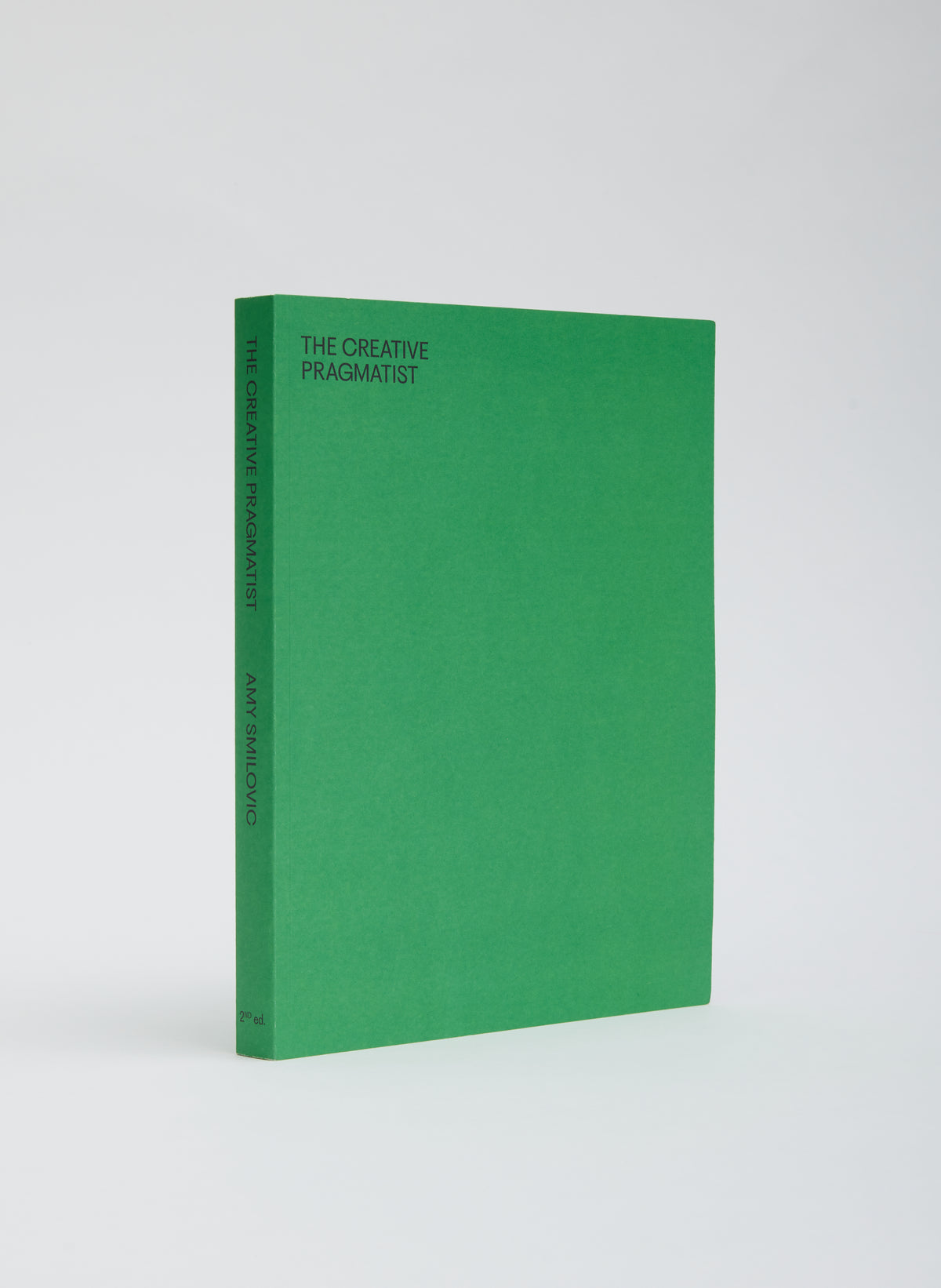 The Creative Pragmatist, 2nd Ed. – Tibi Official